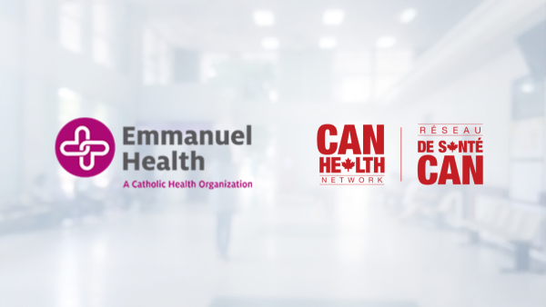 Emmanuel Health joins the CAN Health Network to strengthen health care ...